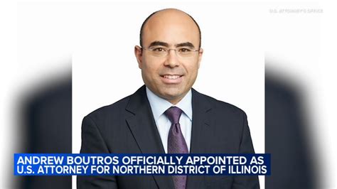 Andrew Boutros Officially Appointed As Us Attorney For Northern District Of Illinois By Us