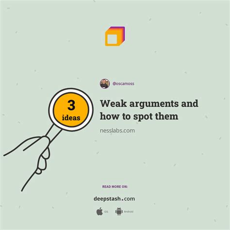 Weak Arguments And How To Spot Them Deepstash