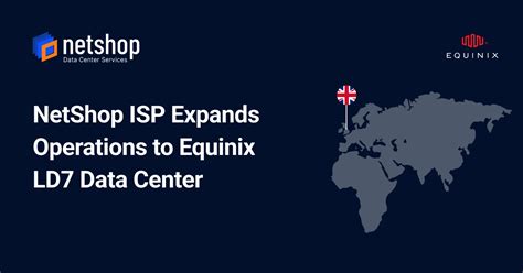Netshop Isp Expands Operations To Equinix Ld7 Data Center · Netshop Isp