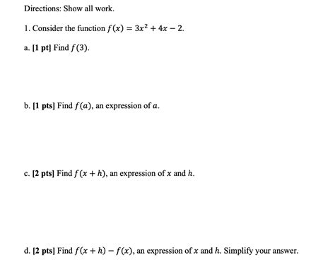 Solved 1 Consider The Function F X 3x2 4x−2 A [1 Pt]