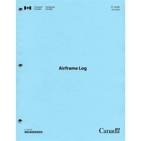 Aircraft Technical Log Airframe Log Softcover NEW By Transport Canada Sugutools