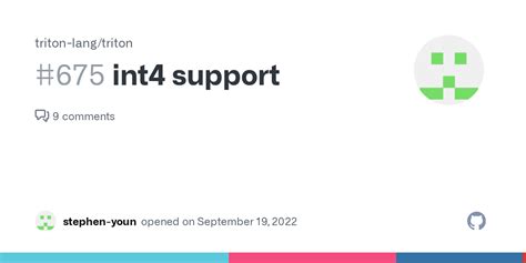 Int4 Support · Issue 675 · Triton Lang Triton · Github