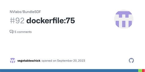 Dockerfile75 · Issue 92 · Nvlabsbundlesdf · Github
