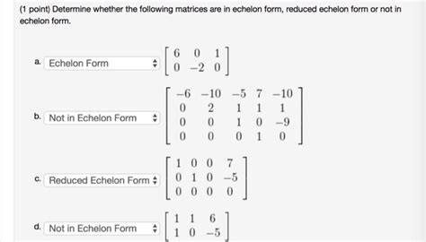 solved 1 point determine whether the following matrices