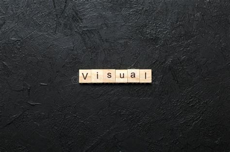 Visual Word Written On Wood Block Visual Text On Table Concept Stock Image Image Of Clear