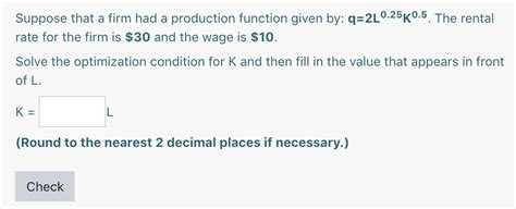 solved suppose the production function for a firm is given