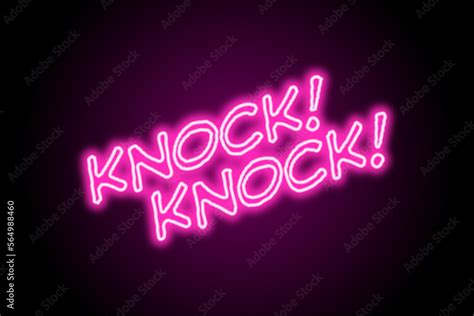 Neon Glowing Comic Book Hentai Manga Knock Knock Text Sign Stock Illustration Adobe Stock