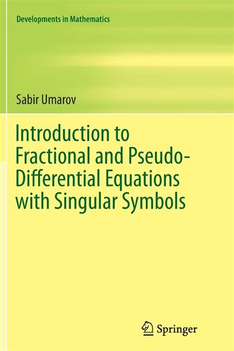 Introduction To Fractional And Pseudo Differential Equations With