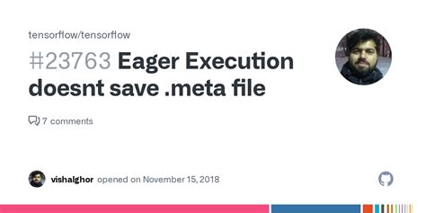 Eager Execution Doesnt Save Meta File · Issue 23763 · Tensorflow