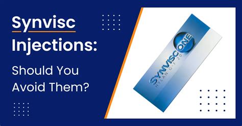 Synvisc Injections Should You Avoid Them 2024