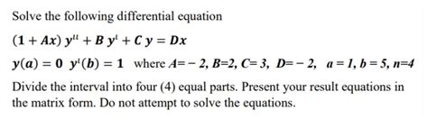 Question From The Numerical Analysis Lecture I Have A Chegg