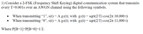 solved 1 consider a 2 fsk frequency shift keying digital