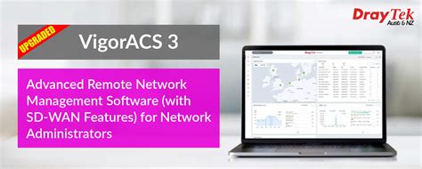 Upgraded Features For Draytek Vigoracs 3 Advanced Remote Network Management Software Draytek