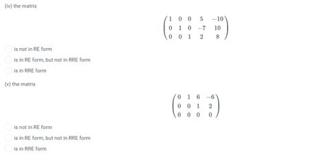 Solved Determine Which Of The Following Matrices Are In Row
