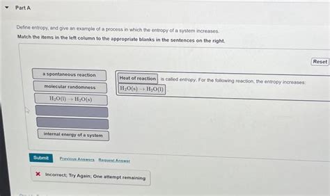 Solved Part A Define Entropy And Give An Example Of A Chegg