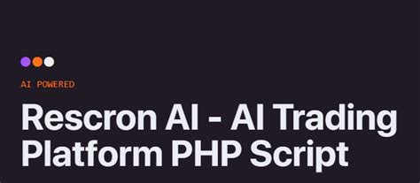 Rescron Ai V420 Ai Trading Platform Php Script Nulled