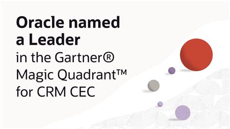 Oracle Named A Leader For Twelfth Consecutive Time In The Gartner Magic Quadrant For The Crm