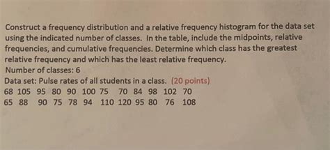 Construct A Frequency Distribution And A Relative Chegg