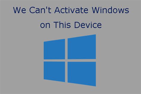 We Cant Activate Windows On This Device [5 Solutions]