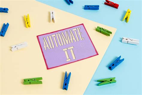 Handwriting Text Automate It Concept Meaning Convert Process Or Facility To Be Operated