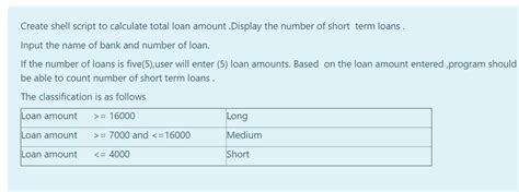 Solved Create Shell Script To Calculate Total Loan Amount