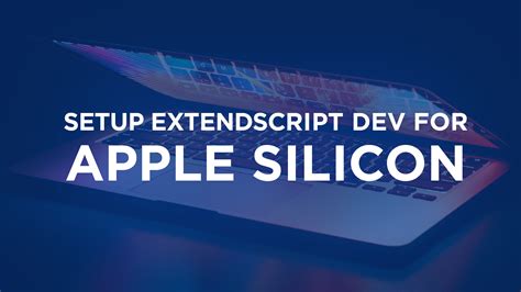 Adobe Extendscript Dev For Apple Silicon Macs — Blog Hyper Brew