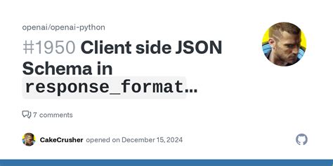 client side json schema in `response format` validation for structured outputs · issue 1950