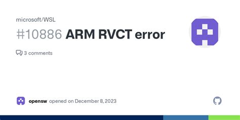 Arm Rvct Error · Issue 10886 · Microsoftwsl · Github