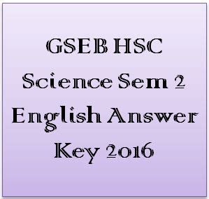 GSEB HSC Science Sem English Answer Key