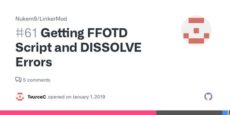 getting ffotd script and dissolve errors · issue 61 · nukem9 linkermod