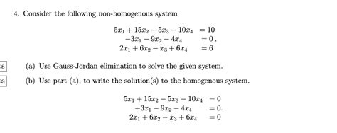 Solved Consider The Following Non Homogenous System Chegg Com