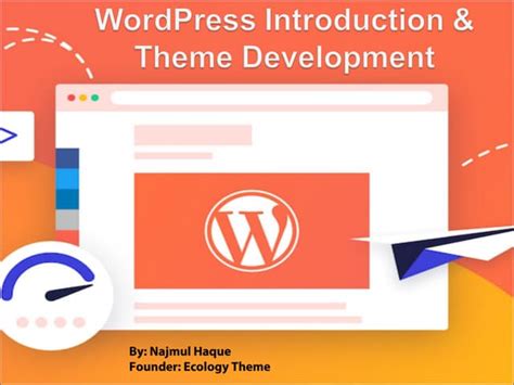 introduction to wordpress and theme development ppt