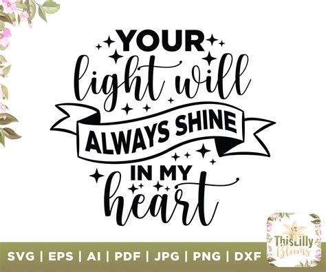 Your Light Will Always Shine In My Heart Svg Memorial Svg In Etsy