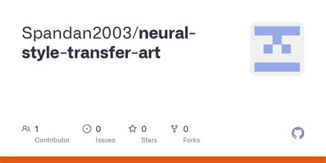 Github Spandan2003neural Style Transfer Art