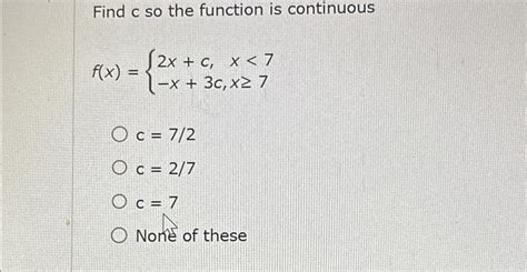 Solved Find C So The Function Is Chegg Com