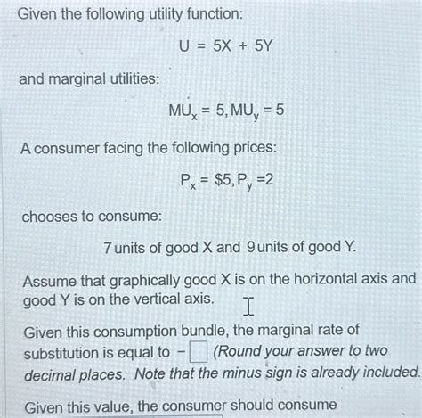 solved given the following utility function u 5x 5yand