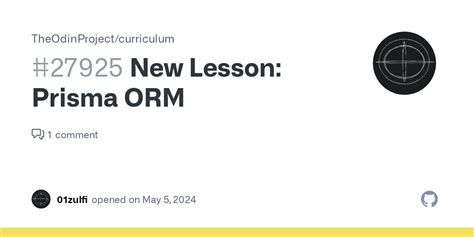 New Lesson Prisma Orm Issue Theodinproject Curriculum Github