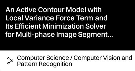 An Active Contour Model With Local Variance Force Term And Its
