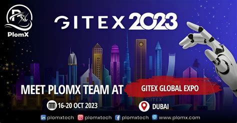 A Discovery Of The Future Of Technology Plomx Techs Presence In Gitex Global 2023