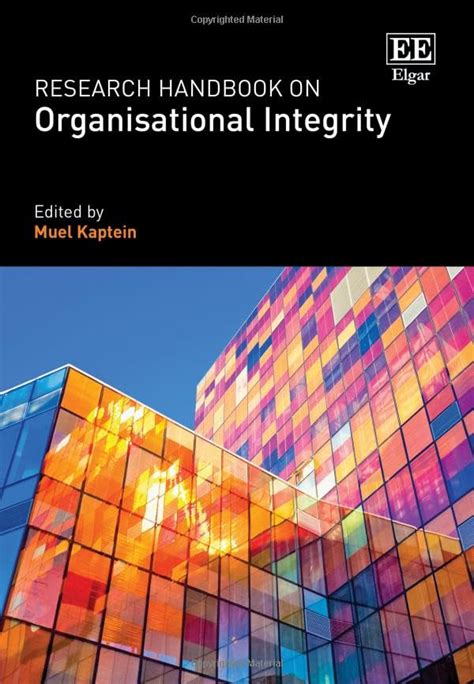 Research Handbook On Organisational Integrity Research Handbooks In Business And