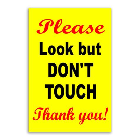 please look but dont touch sign 8x12 coroplast do not desertcart gb
