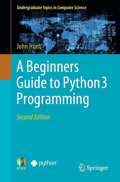 A Beginners Guide To Python 3 Programming 2nd Edition Softarchive