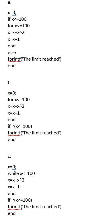 Solved Which Of The Following Programs Is The MATLAB Code Chegg
