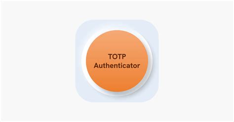 ‎totp Authenticator Otp On The App Store