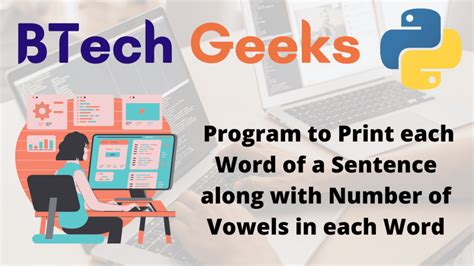 Python Program To Print Each Word Of A Sentence Along With Number Of