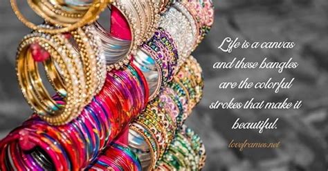 50 Girly Quotes On Bangles Embracing Femininity With Style