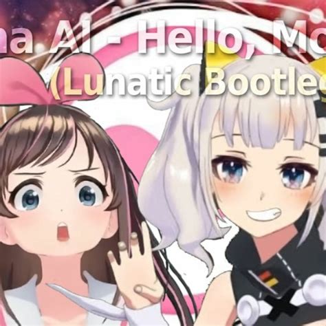 Stream Kizuna Ai Hello Morning Lunatic Bootleg Edit By Wakuseip P Listen Online For