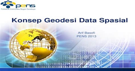 Pdf Konsep Geodesi Data Spasial · Bumi Itu Bulat Sphere Sebenarnya Bentuk Bumi Adalah