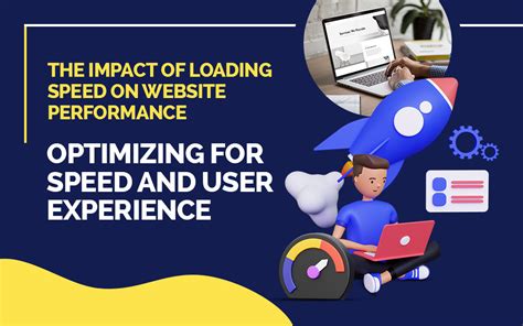 The Impact Of Loading Speed On Website Performance