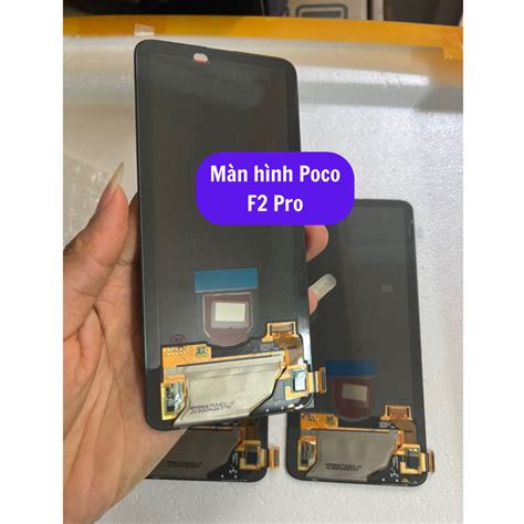 Thay màn hình Xiaomi Poco F2 Pro Sửa chữa màn hình Xiaomi uy tín lấy ngay tại Hà Nội
